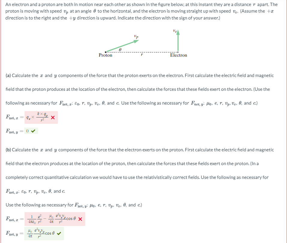 Solved An Electron And A Proton Are Both In Motion Near Each