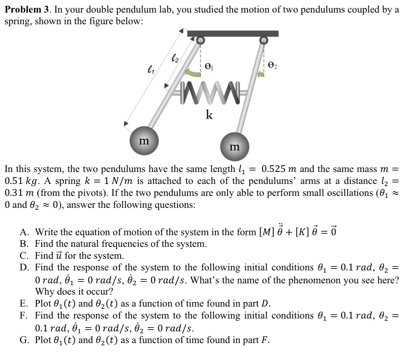 Solved Problem 3. In ﻿your double pendulum lab, you studied | Chegg.com