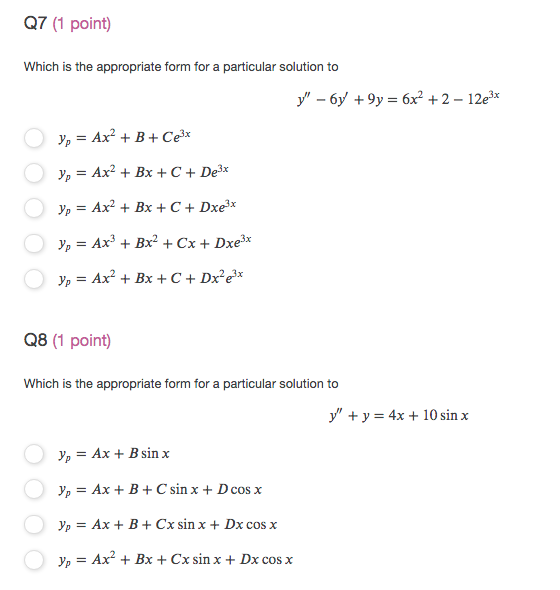 Solved Q7 (1 point) Which is the appropriate form for a | Chegg.com