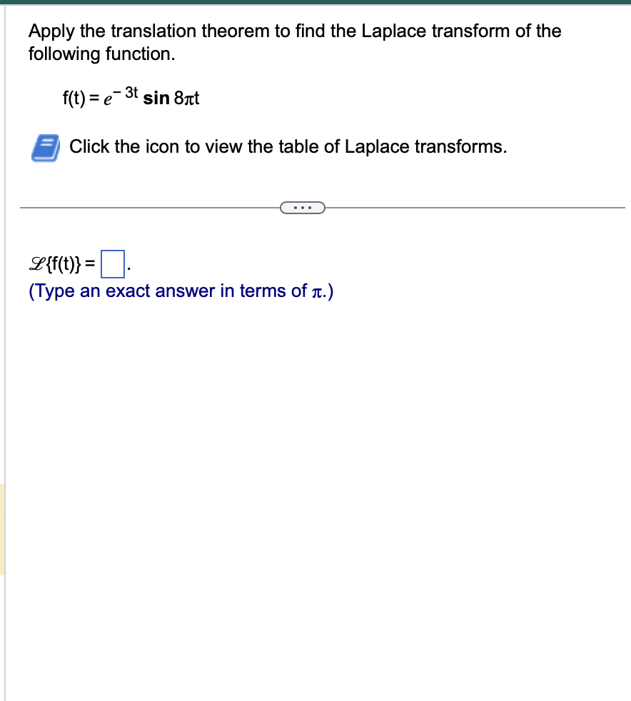 Solved Apply the translation theorem to find the Laplace | Chegg.com