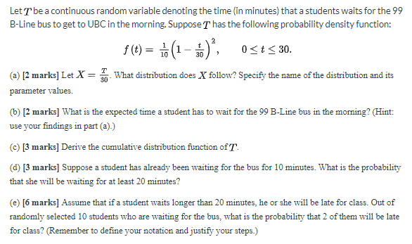 Solved Let T be a continuous random variable denoting the | Chegg.com