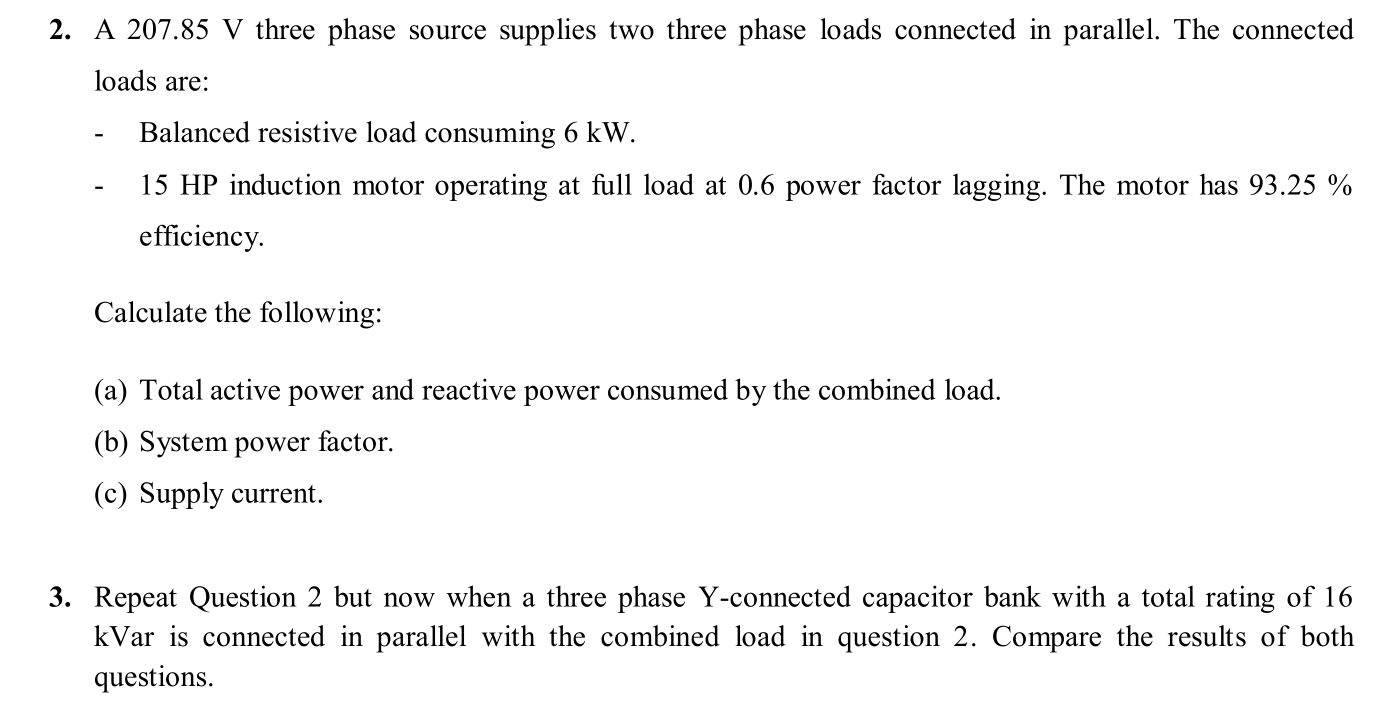 Solved Repeat Question 2 ﻿but now when a three phase | Chegg.com