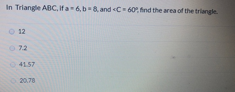 Solved In Triangle ABC, if a = 6, b = 8, and | Chegg.com