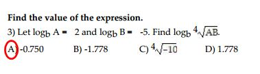 Solved Find the value of the expression. 3) Let logb A = 2 | Chegg.com