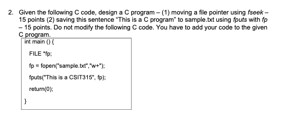 Solved 2. Given the following code, design a C program - (1) | Chegg.com