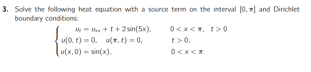 Solved Solve the following heat equation with a source term | Chegg.com