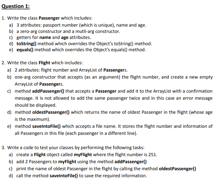 Solved Question 1: 1. Write the class Passenger which | Chegg.com