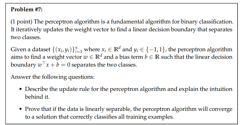 Solved Problem #7:(1 ﻿point) ﻿The perceptron algorithm is a | Chegg.com