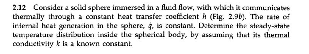 Solved 2.12 Consider a solid sphere immersed in a fluid | Chegg.com