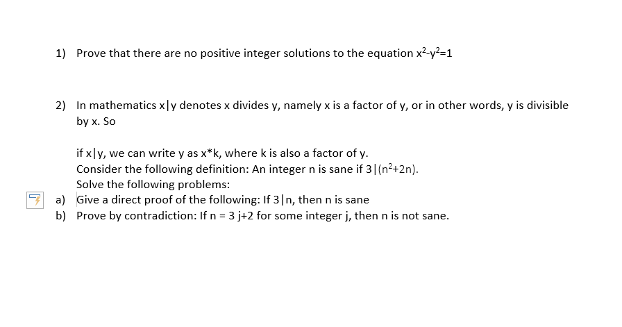 Solved 1) Prove that there are no positive integer solutions | Chegg.com