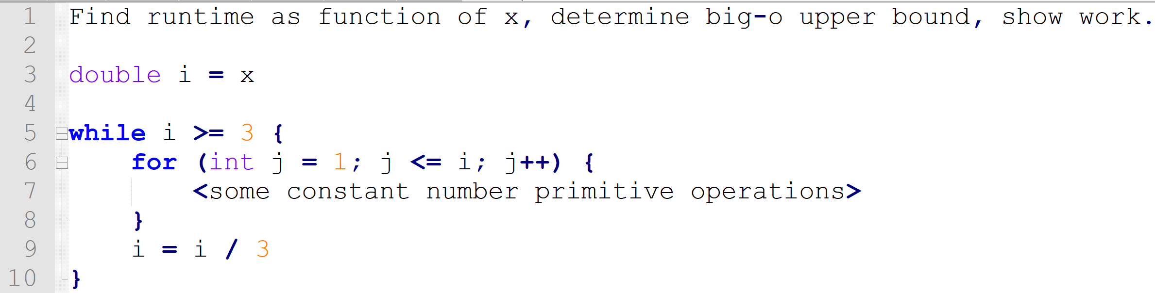 Solved Find runtime as function of x, determine big-o upper | Chegg.com