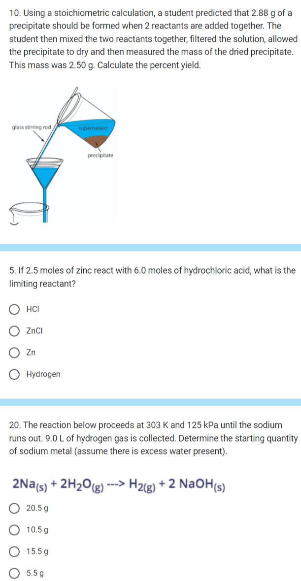 Solved 10. Using a stoichiometric calculation, a student | Chegg.com