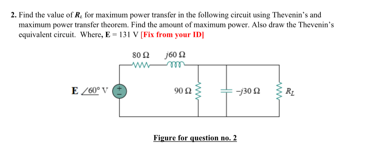 Solved 2. Find the value of \\( \\boldsymbol{R}_{L} \\) for | Chegg.com