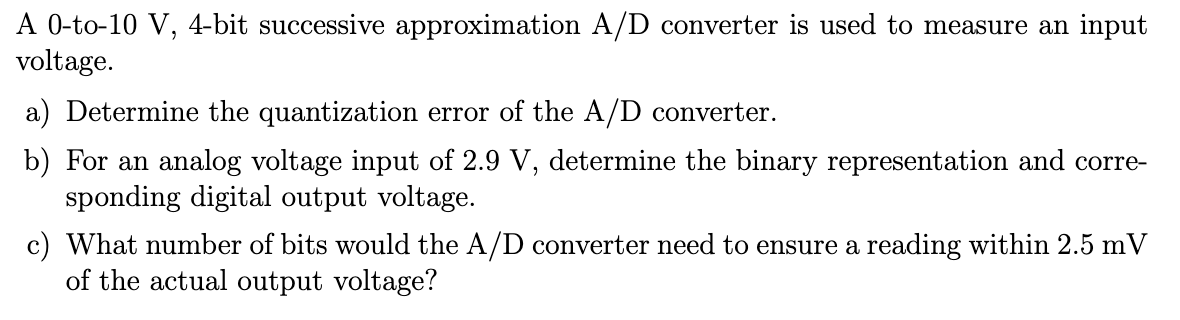 Solved A 0-to-10 V, 4-bit successive approximation A/D | Chegg.com