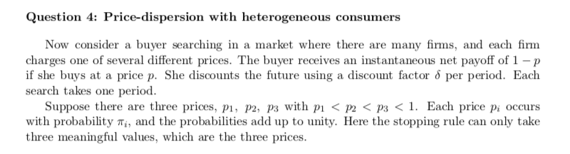 Question 4: Price-dispersion with heterogeneous | Chegg.com