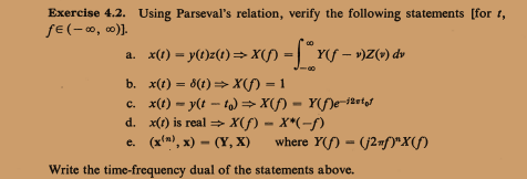 Solved Exercise 4.2. Using Parseval's relation, verify the | Chegg.com
