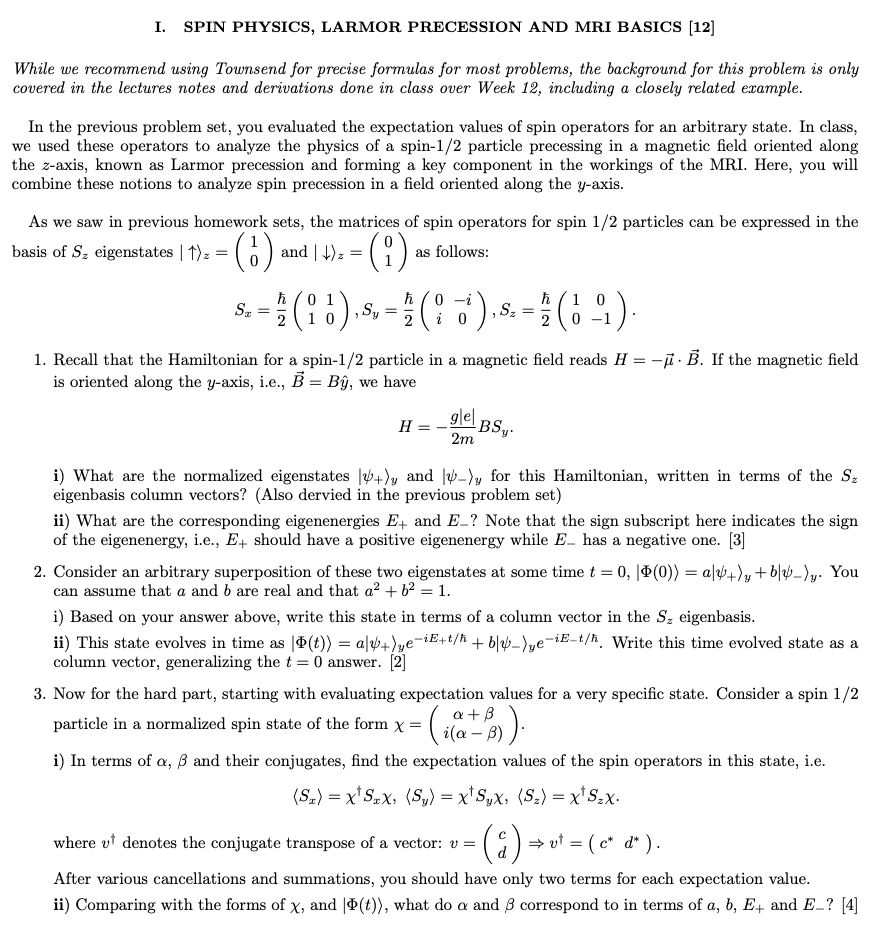 Solved I. SPIN PHYSICS, LARMOR PRECESSION AND MRI BASICS | Chegg.com