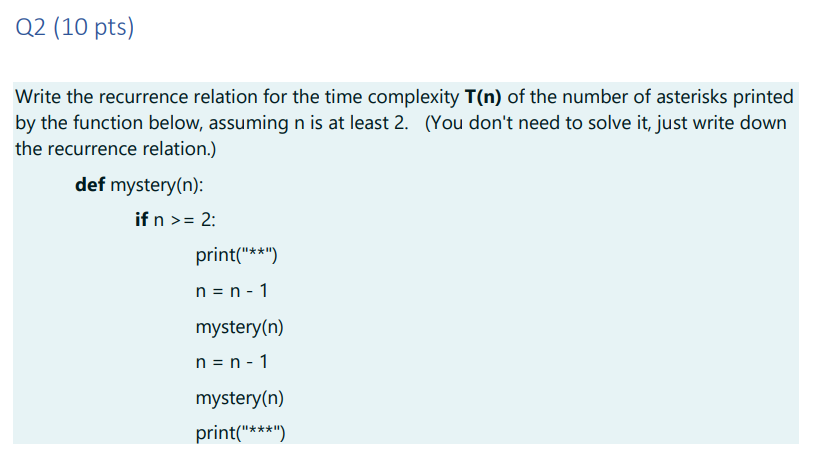 Solved Write The Recurrence Relation For The Time Complexity