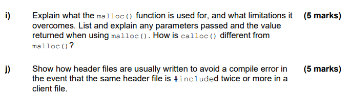 Solved Explain what the malloc () function is used for, and | Chegg.com