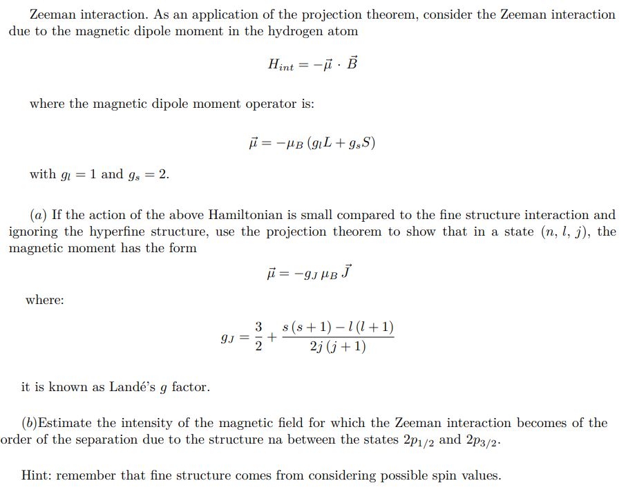 Solved Zeeman interaction. As an application of the | Chegg.com