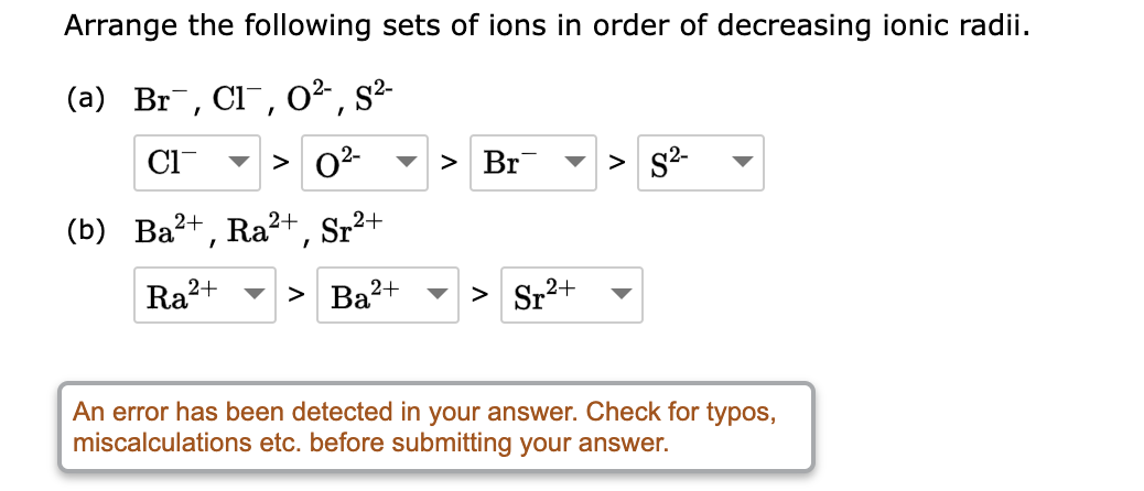 Solved Arrange the following sets of ions in order of | Chegg.com