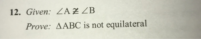 Solved write an indirect proof in either paragraph form or | Chegg.com