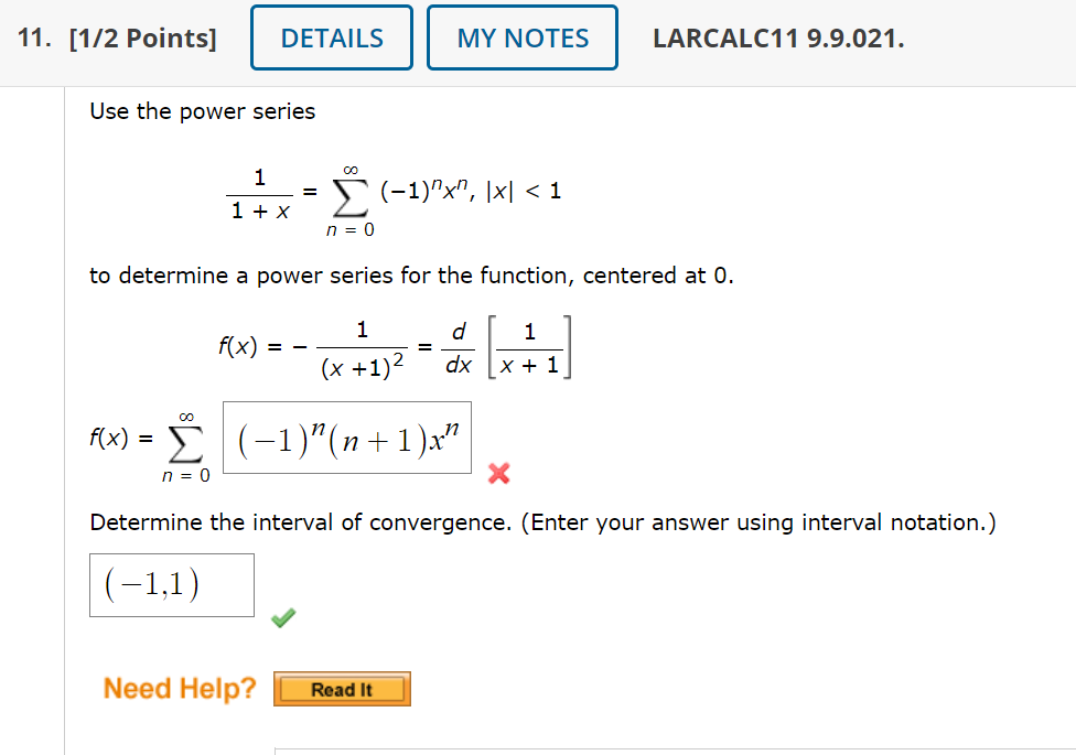 Solved Use the power series11+x=∑n=0∞(-1)nxn,|x|