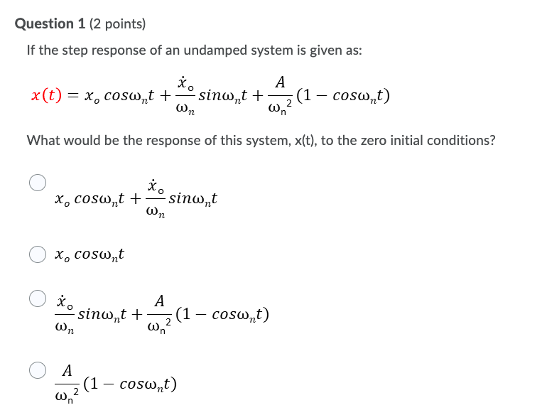 Solved Question 1 (2 points) If the step response of an | Chegg.com