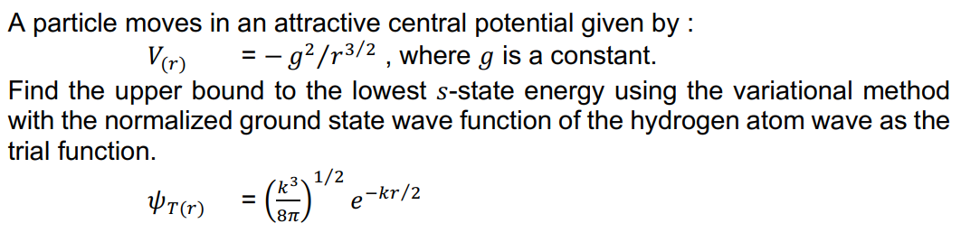 Solved A particle moves in an attractive central potential | Chegg.com