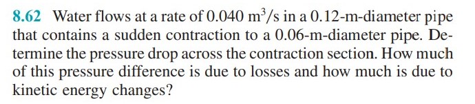 Solved 8.62 Water flows at a rate of 0.040 m3/s in a | Chegg.com