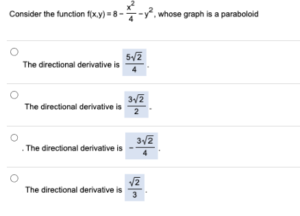 Solved Consider the function f(x,y)=8−4x2−y2, whose graph is | Chegg.com