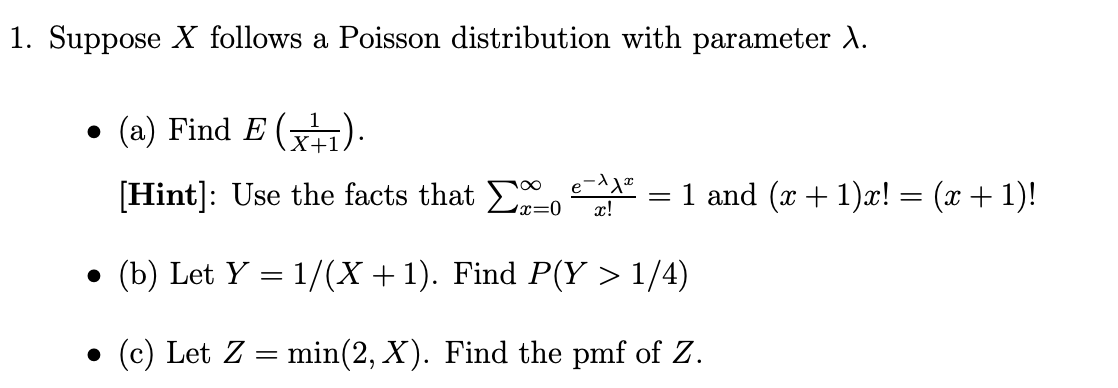 Solved 1. Suppose X follows a Poisson distribution with | Chegg.com