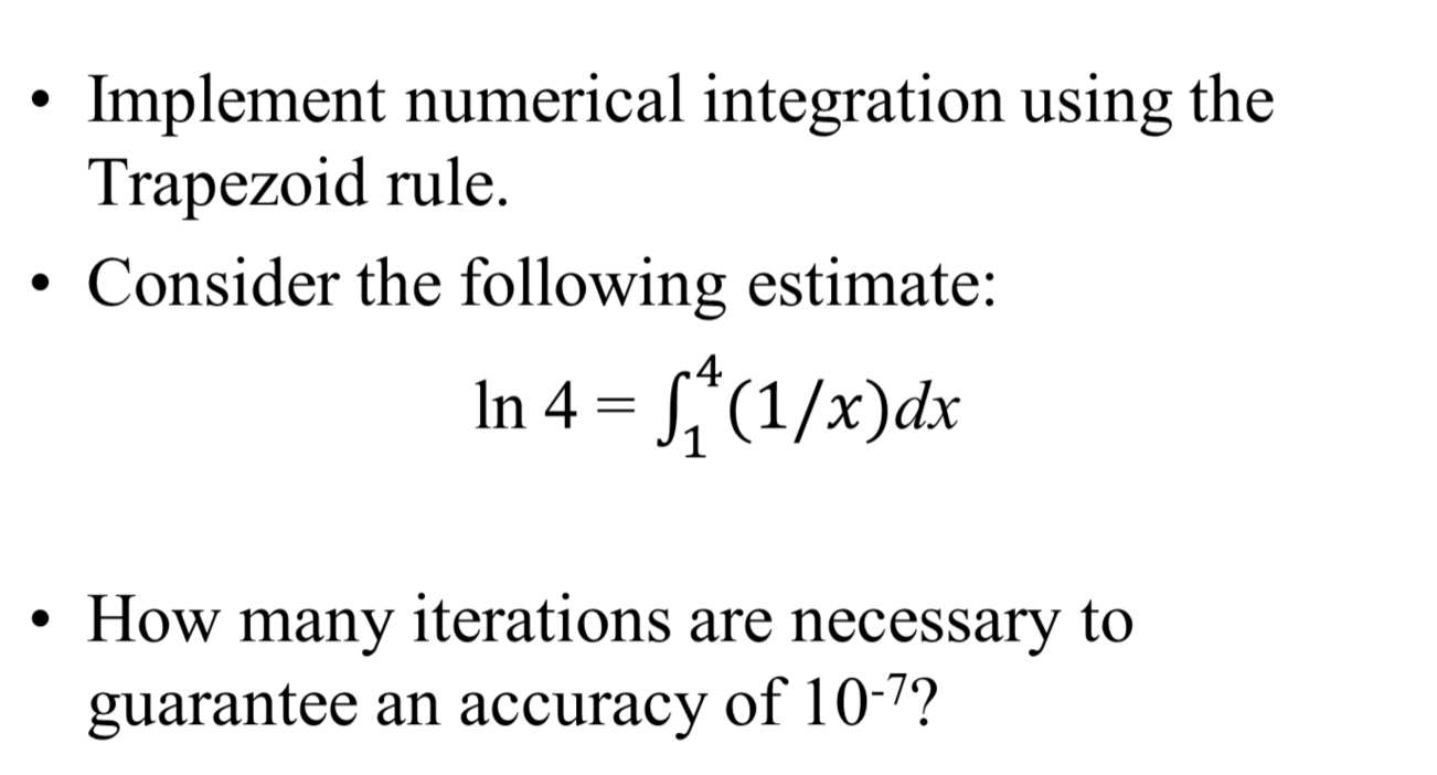 Solved Implement numerical integration using the Trapezoid | Chegg.com