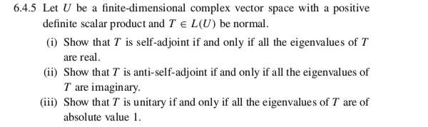 Solved 6.4.5 Let U be a finite-dimensional complex vector | Chegg.com