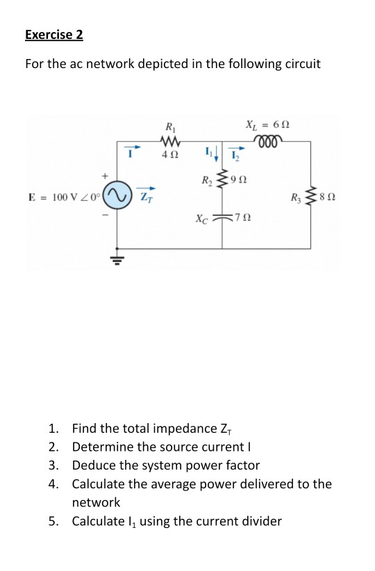 Solved Exercise 2 For the ac network depicted in the | Chegg.com