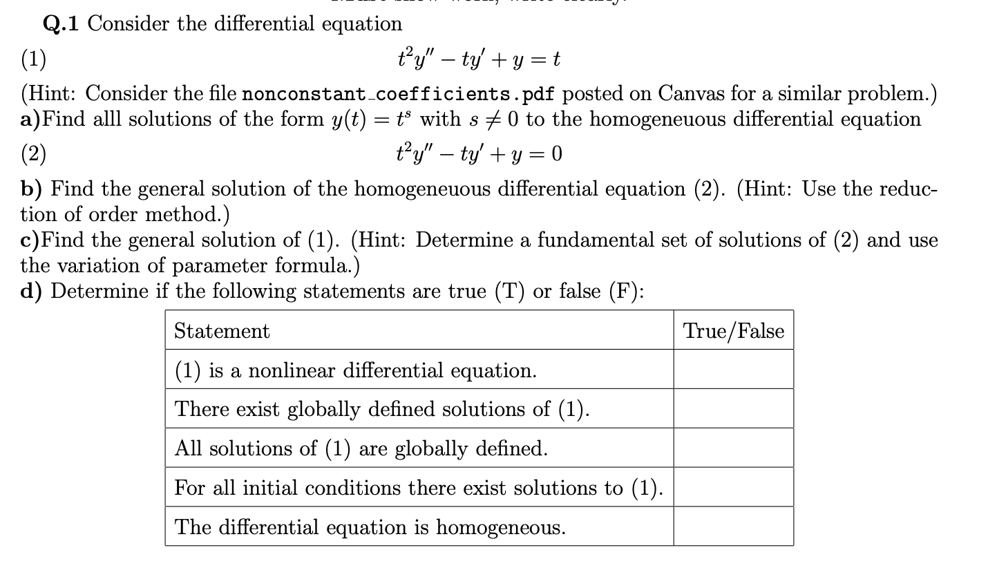 Solved Q.1 Consider the differential equation (1) | Chegg.com