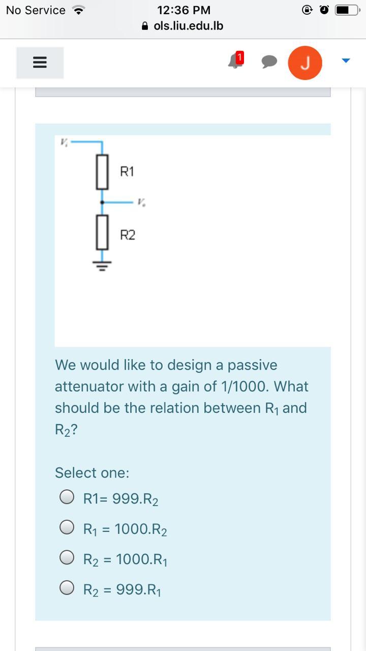 Solved No Service 12:36 PM ols.liu.edu.lb J i R1 R2 We would | Chegg.com