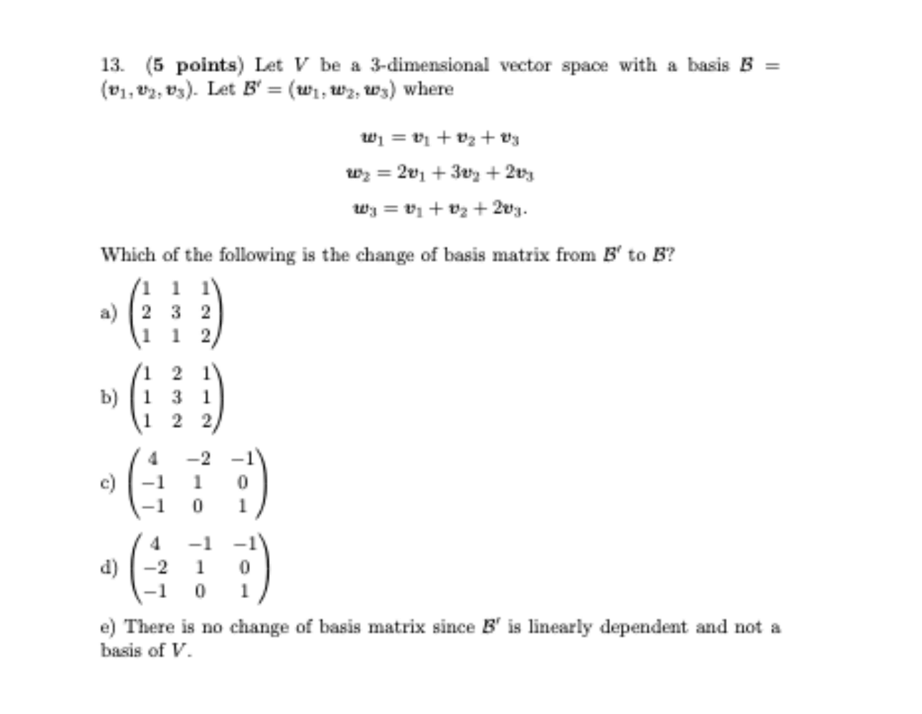 Solved 13 5 Points Let V Be A 3 Dimensional Vector Space