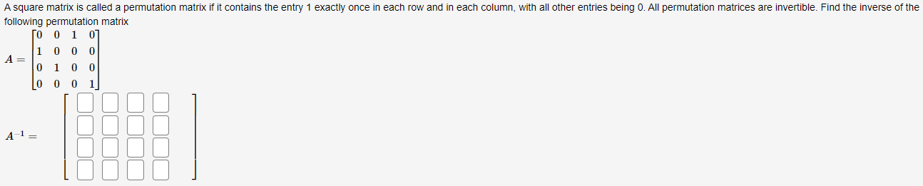 Solved A square matrix is called a permutation matrix if it | Chegg.com