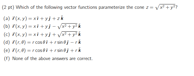 Solved (2 pt) Which of the following vector functions | Chegg.com