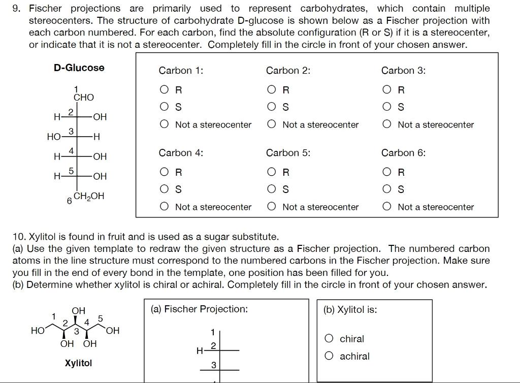 Solved 9. Fischer projections are primarily used to | Chegg.com
