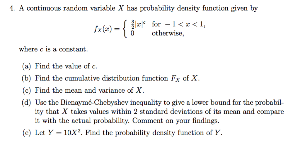 Solved 4. A continuous random variable X has probability | Chegg.com