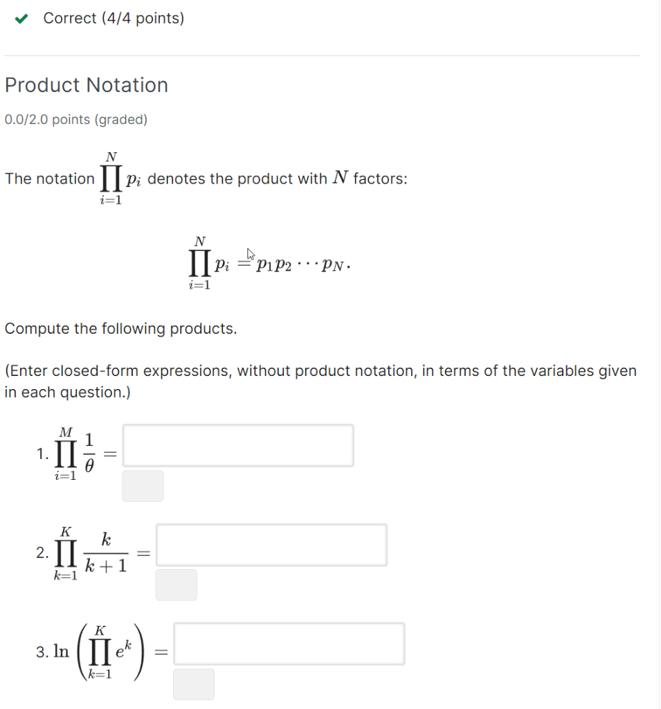 Solved Correct (4/4 points) Product Notation 0.0/2.0 points | Chegg.com