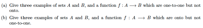 Solved (a) Give three examples of sets A and B, and a | Chegg.com