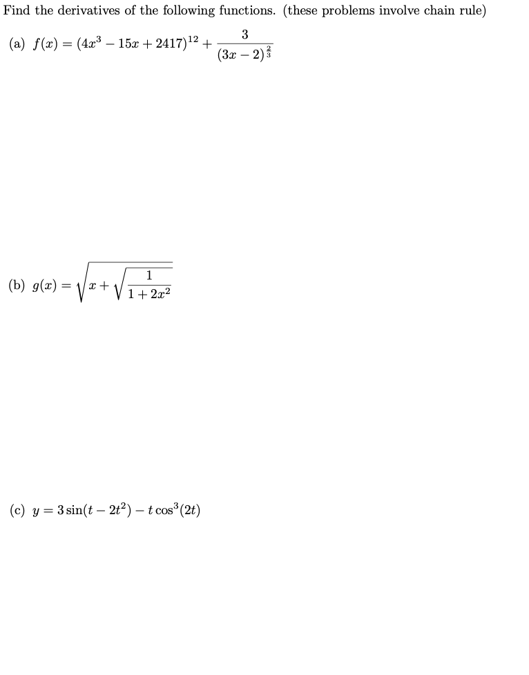 Solved Find the derivatives of the following functions. | Chegg.com