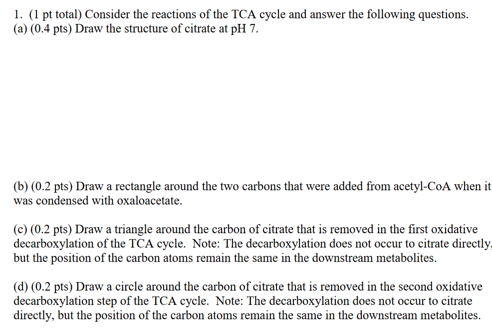 Solved 1. (1 pt total) Consider the reactions of the TCA | Chegg.com