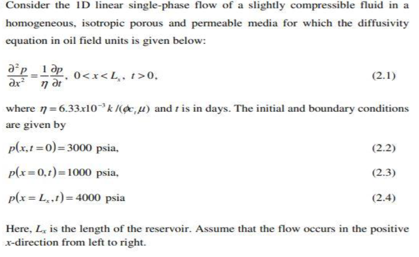 Consider the 1D linear single-phase flow of a | Chegg.com