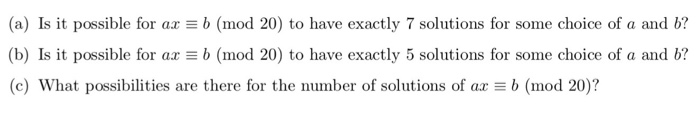 Solved (a) Is it possible for ax b (mod 20) to have exactly | Chegg.com