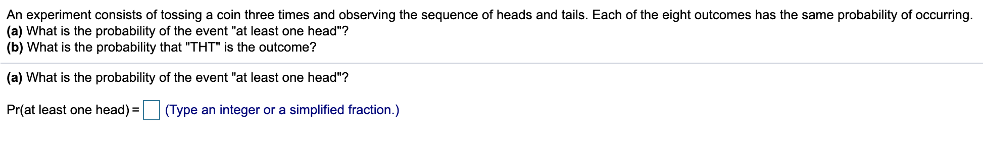 Solved An experiment consists of tossing a coin three times | Chegg.com