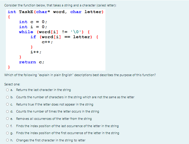 Solved Consider the function below, that takes a string and | Chegg.com